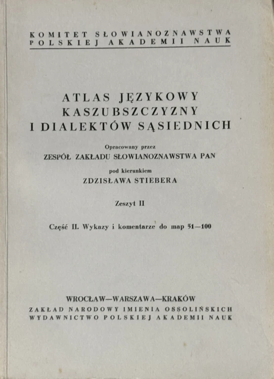 Atlas językowy kaszubszczyzny i dialektów sąsiednich. Zeszyt II ...