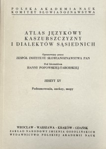 Atlas językowy kaszubszczyzny i dialektów sąsiednich. Zeszyt XV - Hanna ...